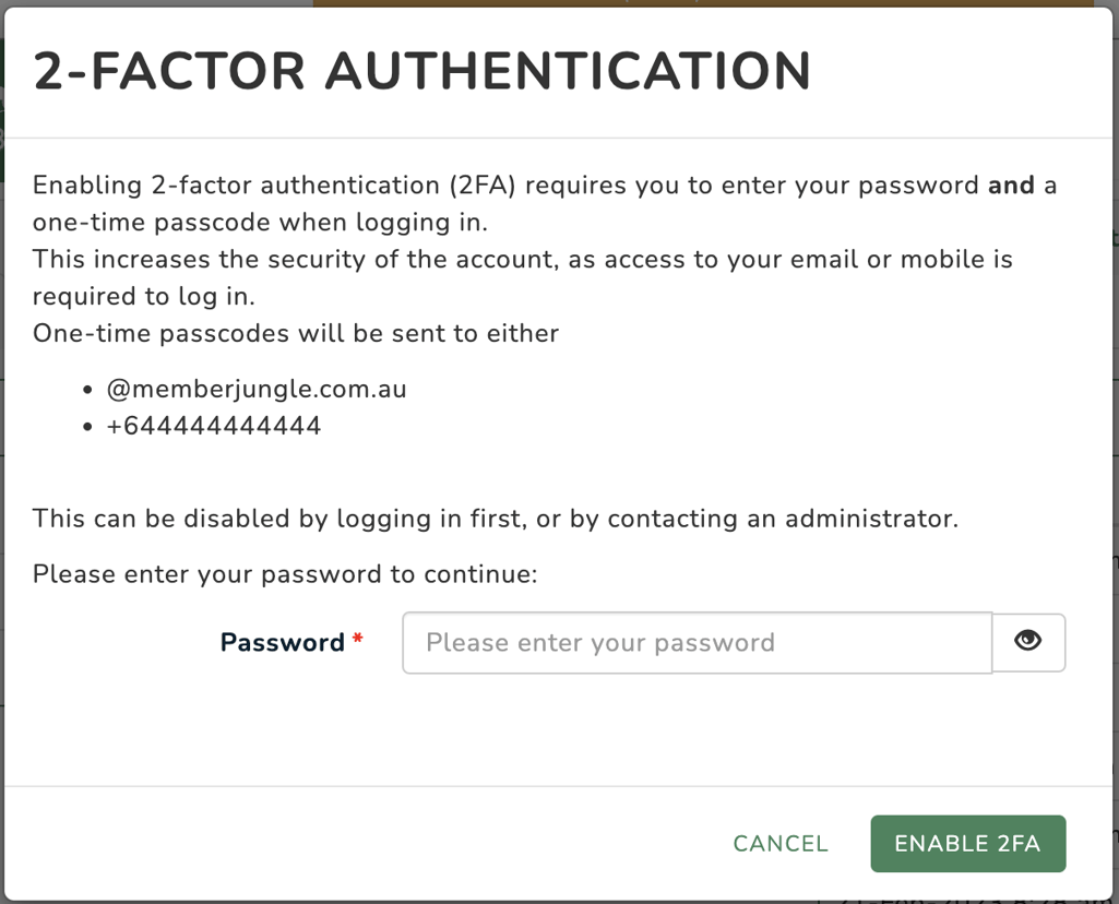 Enabling 2 Factor Authentication (2FA) for Members and Administrators